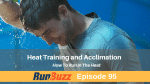 Heat Training And Acclimation - How To Run In The Heat